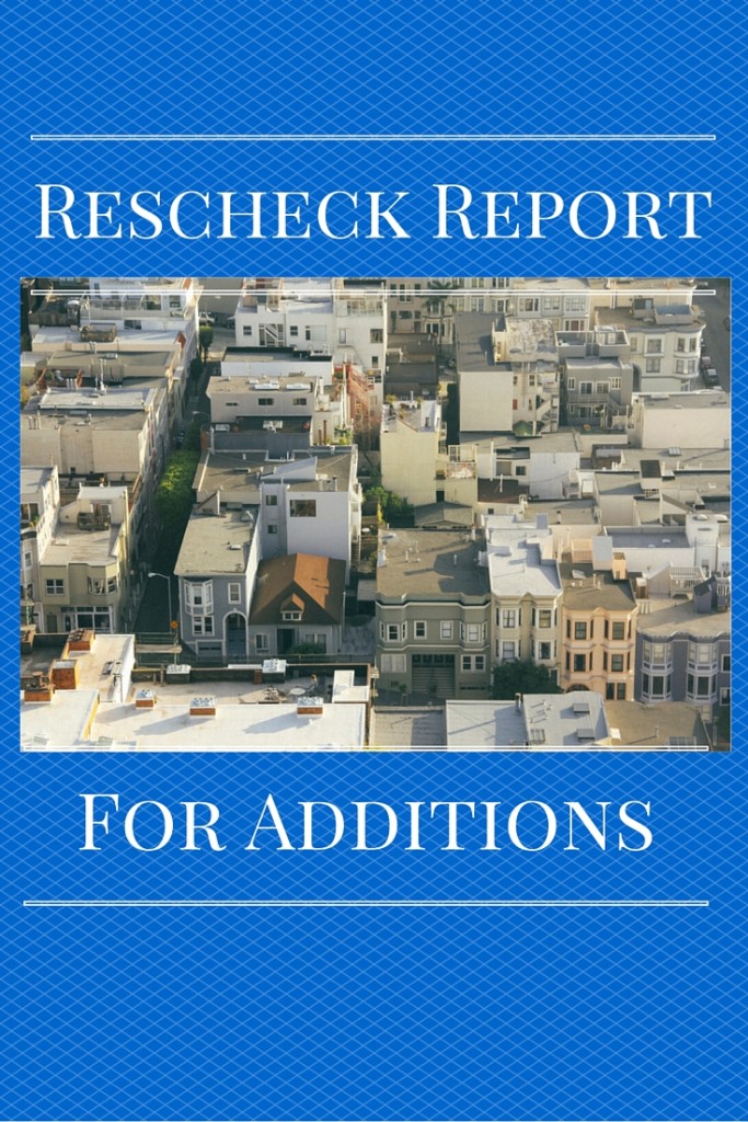 Rescheck Additions | $79 REScheck, Manual J, Manual S. $99 Manual D