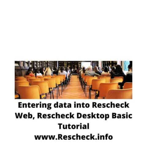 Entering data into Rescheck Web, Rescheck Desktop Basic Tutorial ...