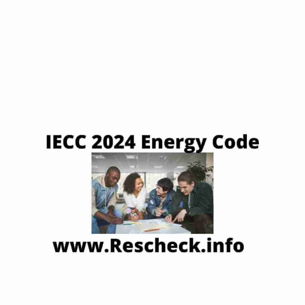 IECC 2024 Energy Code Rescheck | $79 REScheck, Manual J, Manual S. $99 ...