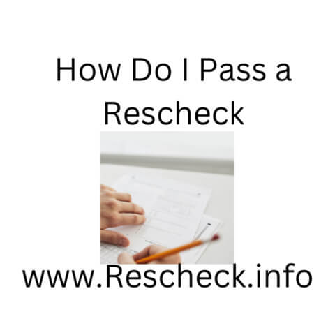 How Do I Pass A Rescheck? | $79 REScheck, Manual J, Manual S. $99 Manual D