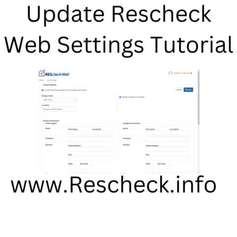 Update Rescheck Settings Tutorial | $79 REScheck, Manual J, Manual S ...