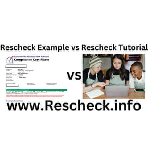 Rescheck Example versus Rescheck Tutorial | $79 REScheck, Manual J ...