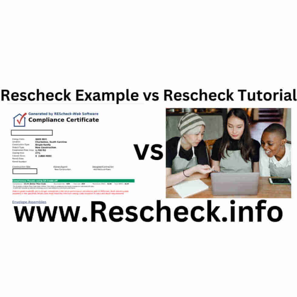 Rescheck Example versus Rescheck Tutorial | $79 REScheck, Manual J ...