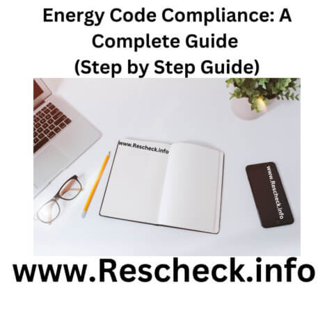 Energy Code Compliance: A Complete Guide (Step by Step Guide) | $79 ...