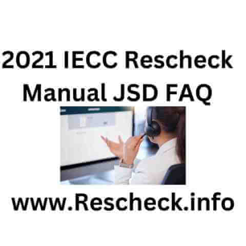 2021 IECC Rescheck Manual JSD FAQ | $79 REScheck, Manual J, Manual S ...